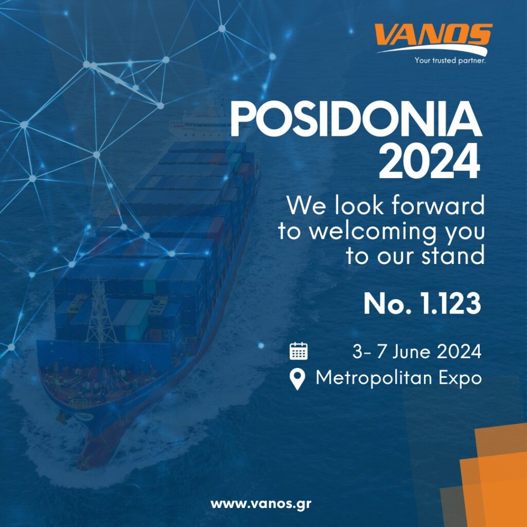 Visit VANOS SA at Posidonia 2024-Visit us at Hall 1, Stand 123 ...